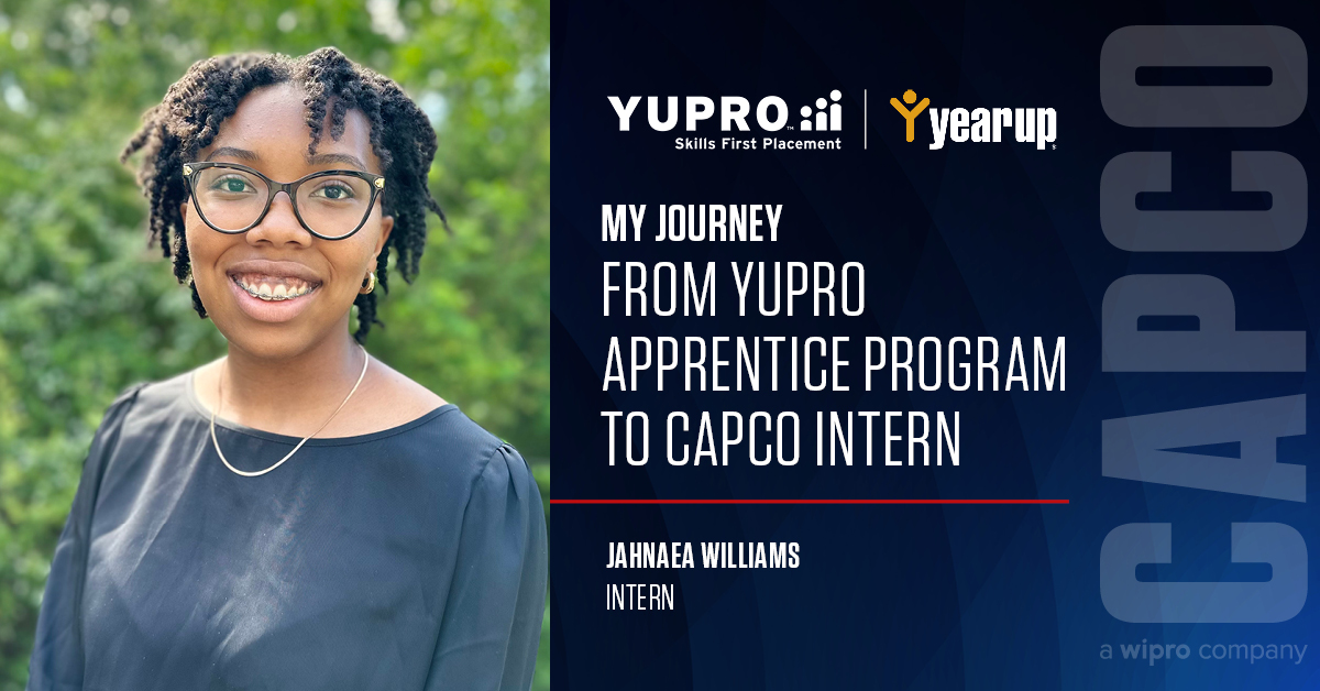 My Journey From The YUPRO Apprentice Program To Capco Intern
