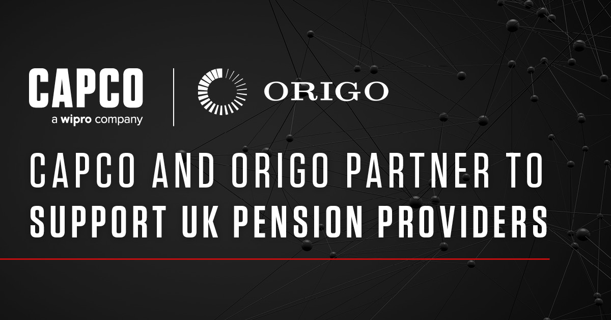 Capco And Origo Partner To Support UK Pension Providers With Extended ...