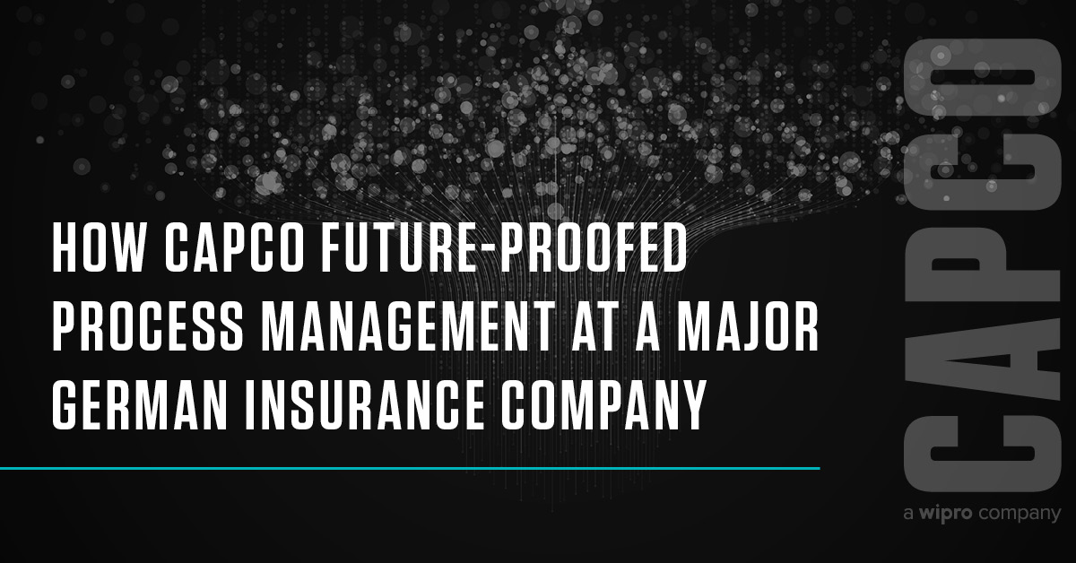 How Capco future-proofed process management at a major German insurance ...