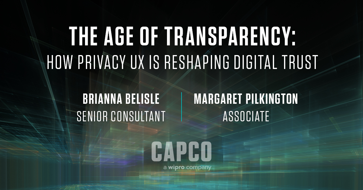 The Age Of Transparency: How Privacy UX Is Reshaping Digital Trust