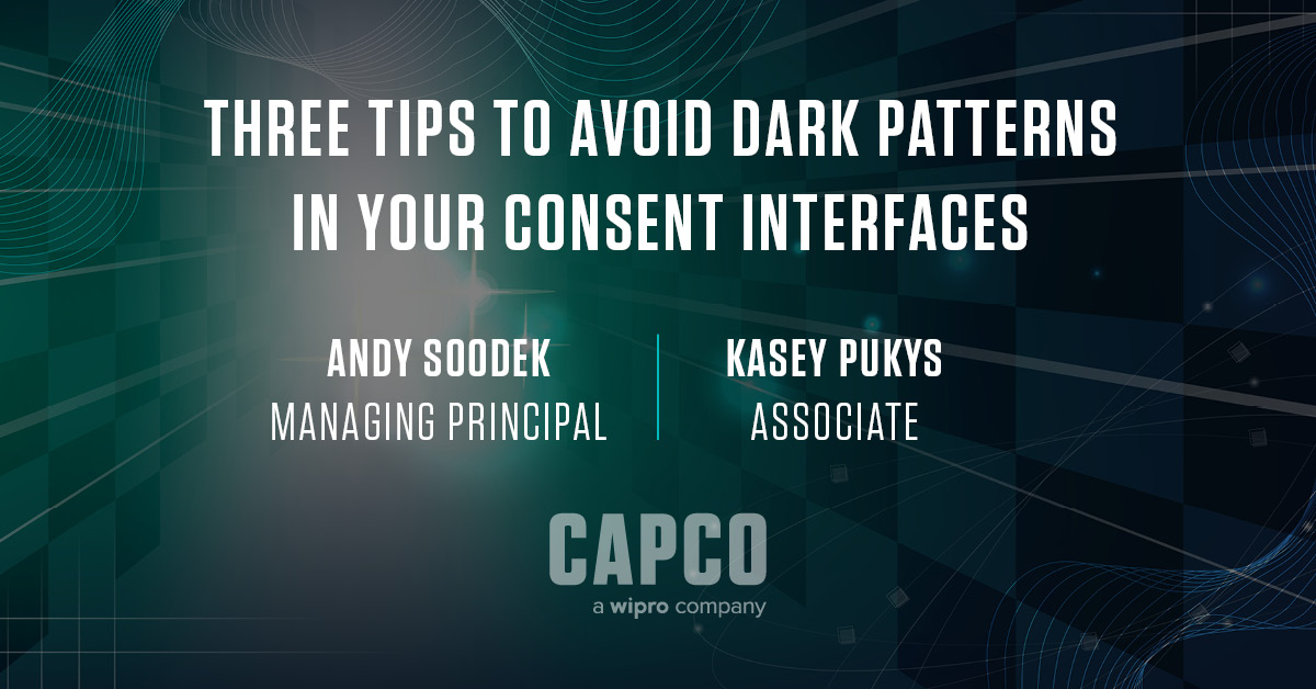 Three Tips To Avoid Dark Patterns In Your Consent Interfaces