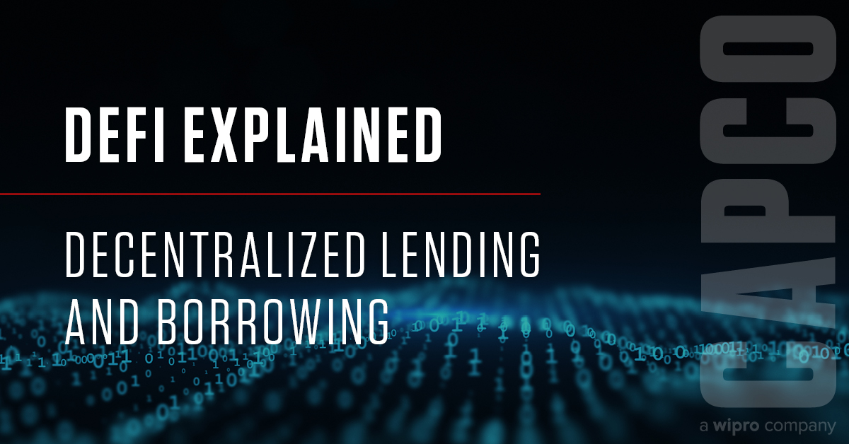 DeFi Explained: Decentralized Lending And Borrowing DeFi Explained: Decentralized Lending And Borrowing
