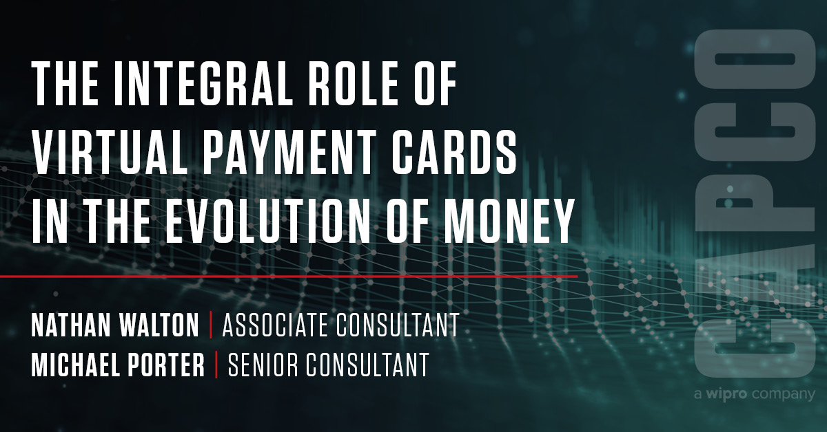 The Integral Role of Virtual Payment Cards in the Evolution of Money