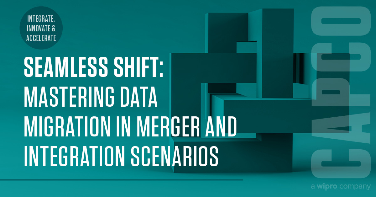 Mastering Data Migration In Merger And Integration Scenarios