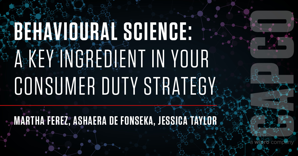 Behavioural Science A Key Ingredient In Your Consumer Duty Strategy