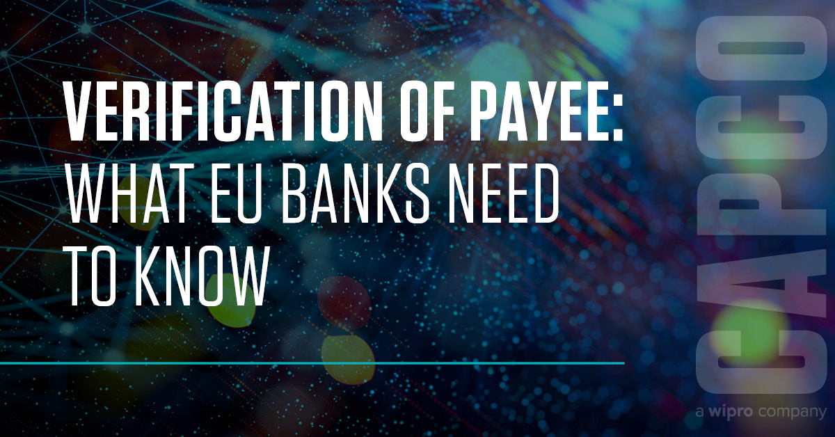 Verification of payee: What EU banks need to know