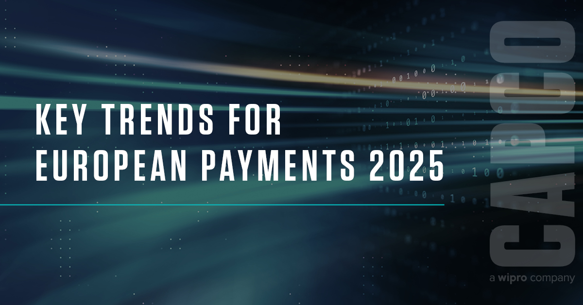 Key Trends for European Payments 2025