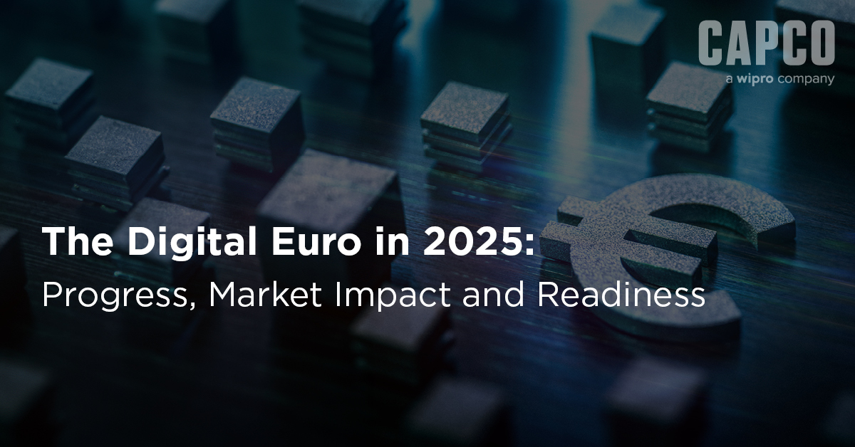 The Digital Euro in 2025: Progress, Market Impact and Readiness