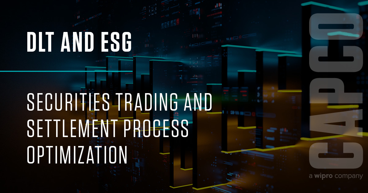 DLT and ESG: Securities trading and settlement process optimization