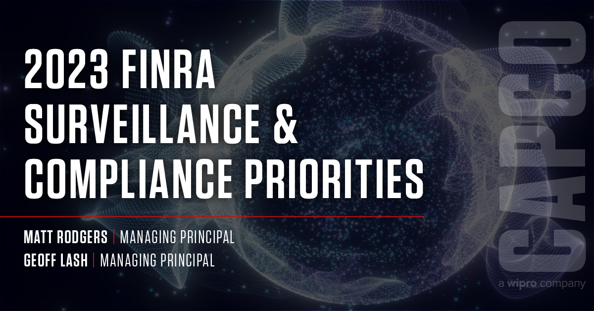 FINRA Guidance Indicates Need To Strengthen Trade Surveillance And ...
