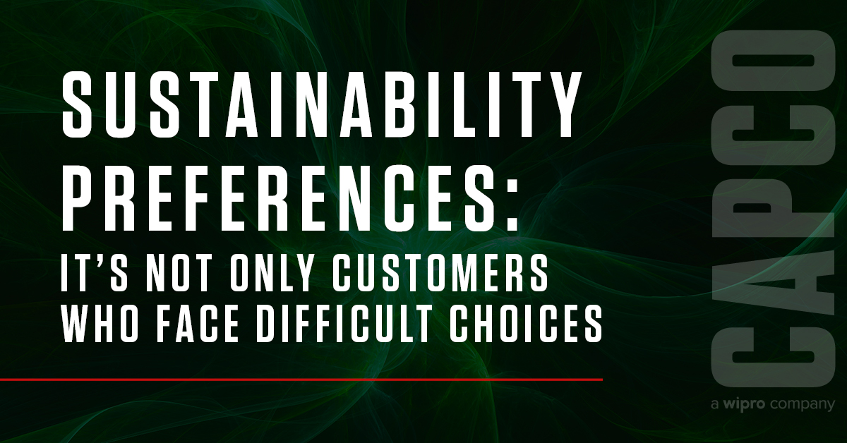 Sustainability preferences – It’s not only customers who face difficult ...