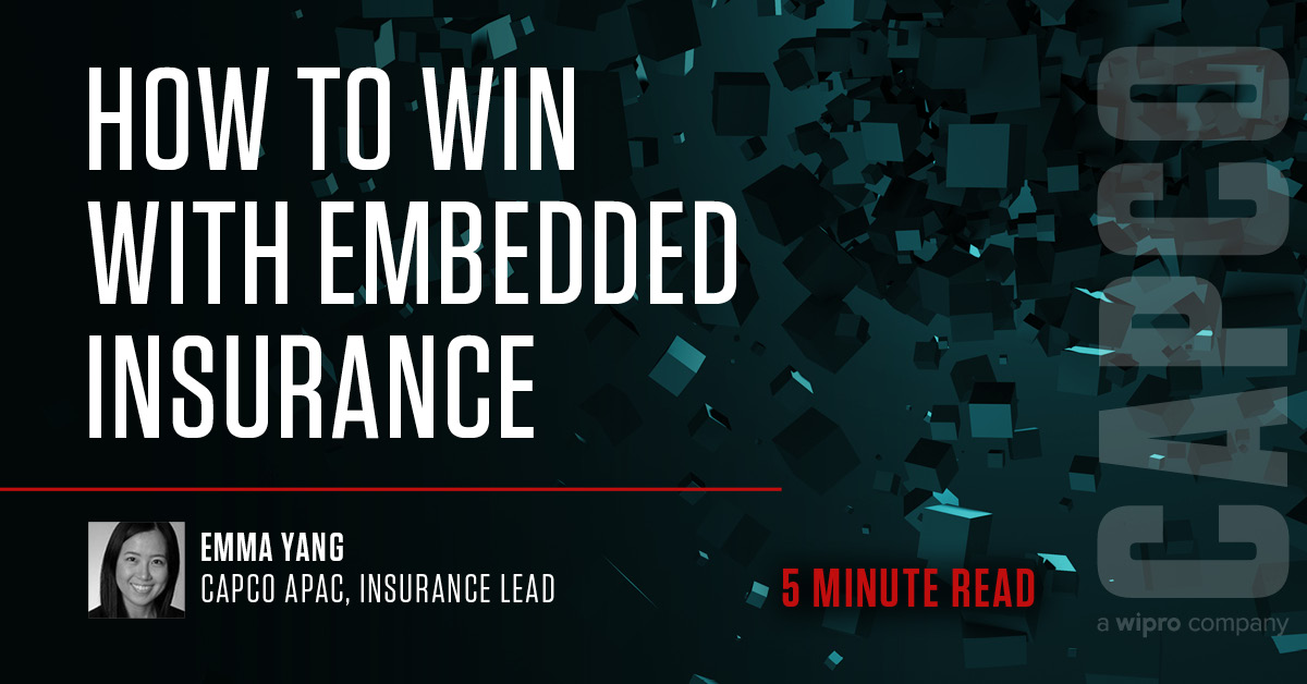 The future of insurance is embedded - How to win with embedded insurance