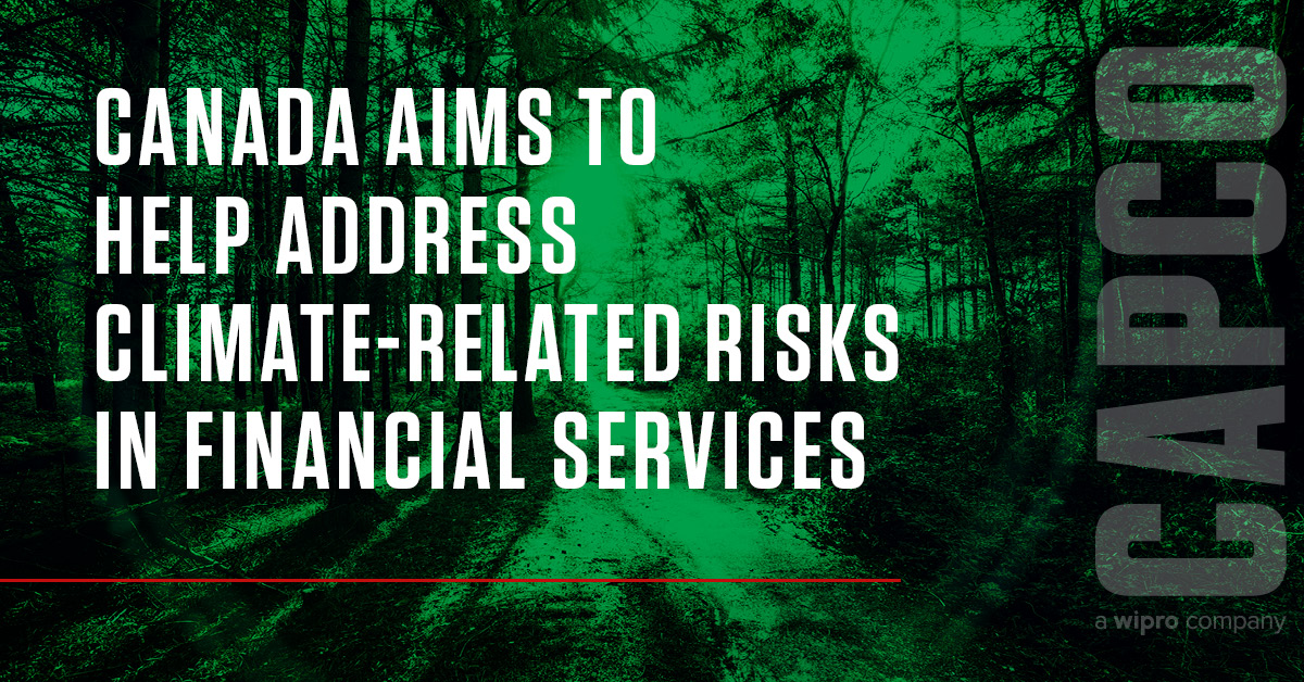 A Look At Canada’s Climate Risk Management Guidelines